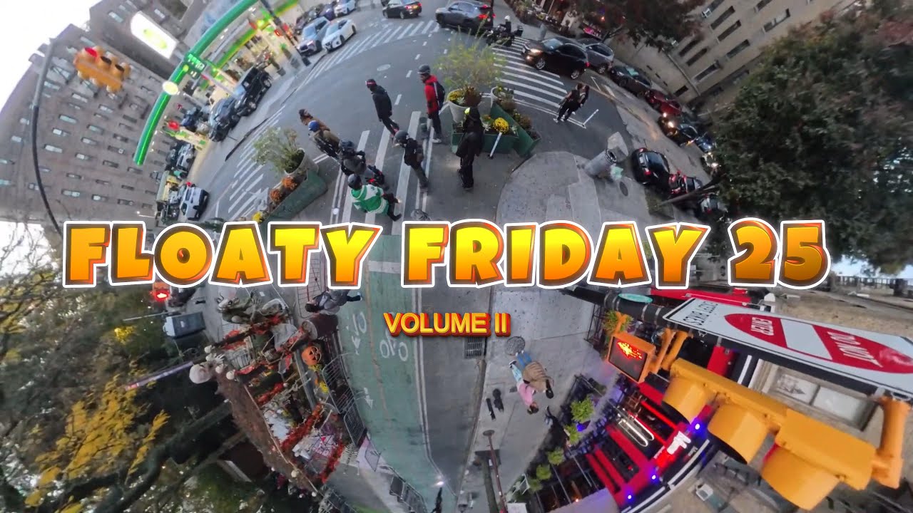 FLOATY FRIDAY 25 - VOL II - YouTube