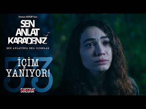 Ben kendimi bildim bileli seni sevdim! - Sen Anlat Karadeniz 33.Bölüm
