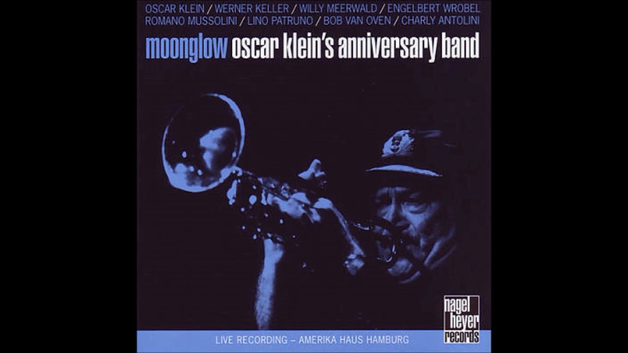 Oscar Klein's Anniversary Band - Moonglow ( Full Album ) - YouTube