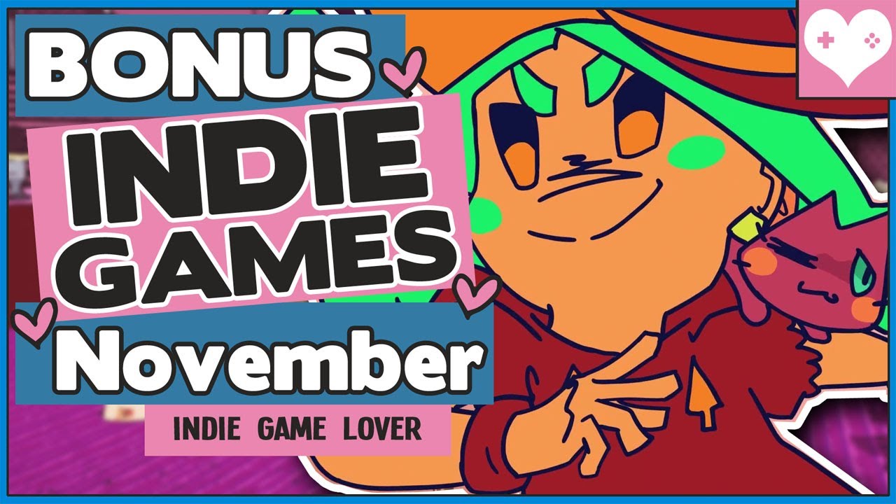 BONUS Indie Games of November ️ Interesting Releases | November Set 6 ...