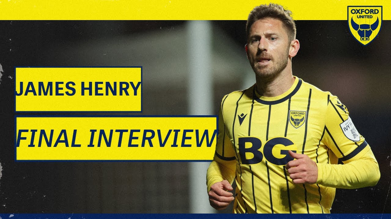 Oxford United legend James Henry's FINAL club interview - YouTube