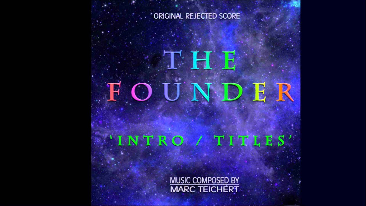 The Founder Main Titles Soundtrack YouTube the-founder-main-titles-soundtrack-youtube