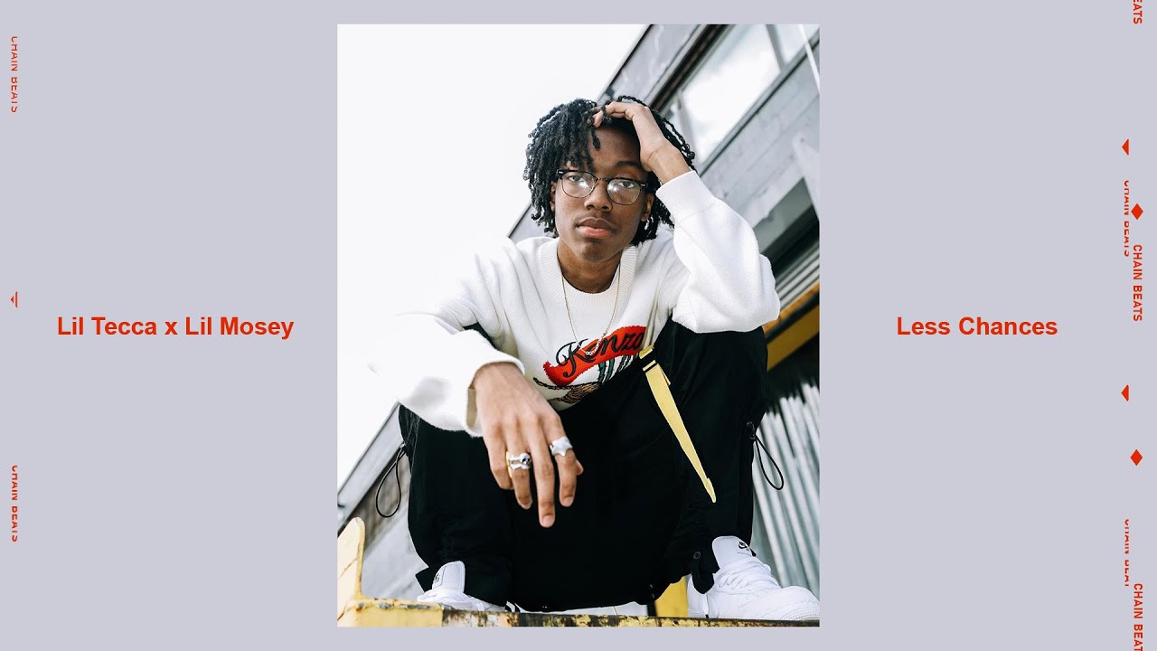 [SOLD] Lil Tecca x Lil Mosey Type Beat - "Less Chances" [Prod. Chain ...