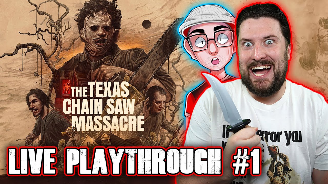 The Texas Chain Saw Massacre - LIVE Playthrough #1 - YouTube