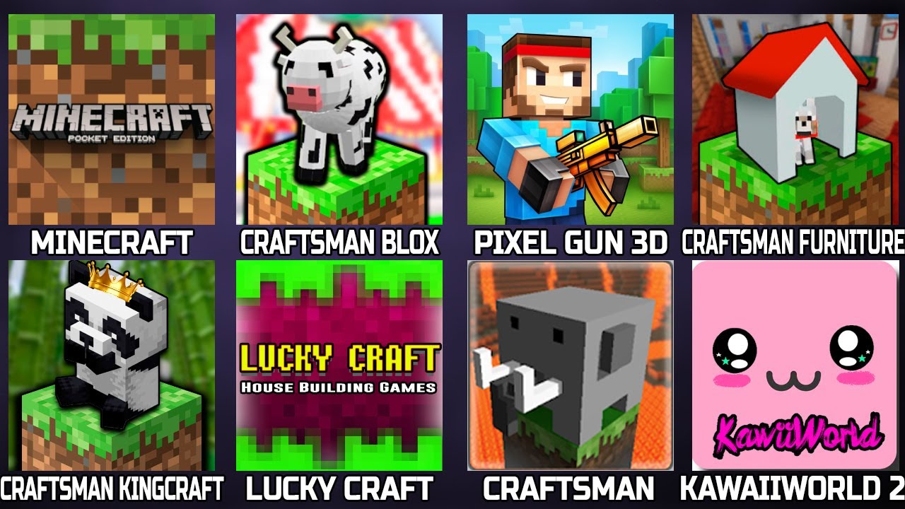 Minecraft, Craftsman Blox, Pixel Gun 3D, Craftsman Furniture, Craftsman ...
