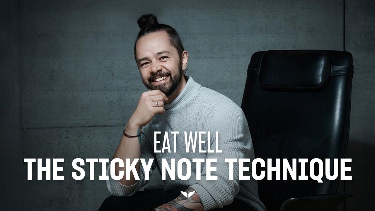 Eat well with the sticky note technique - YouTube