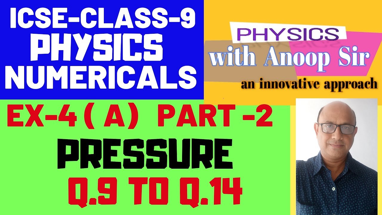 PHYSICS CLASS -9 , NUMERICALS ON PRESSURE -PART- 2 - YouTube