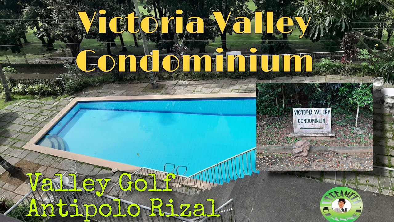 Amazing View at Victoria Valley Condominium Valley Golf Antipolo Rizal ...