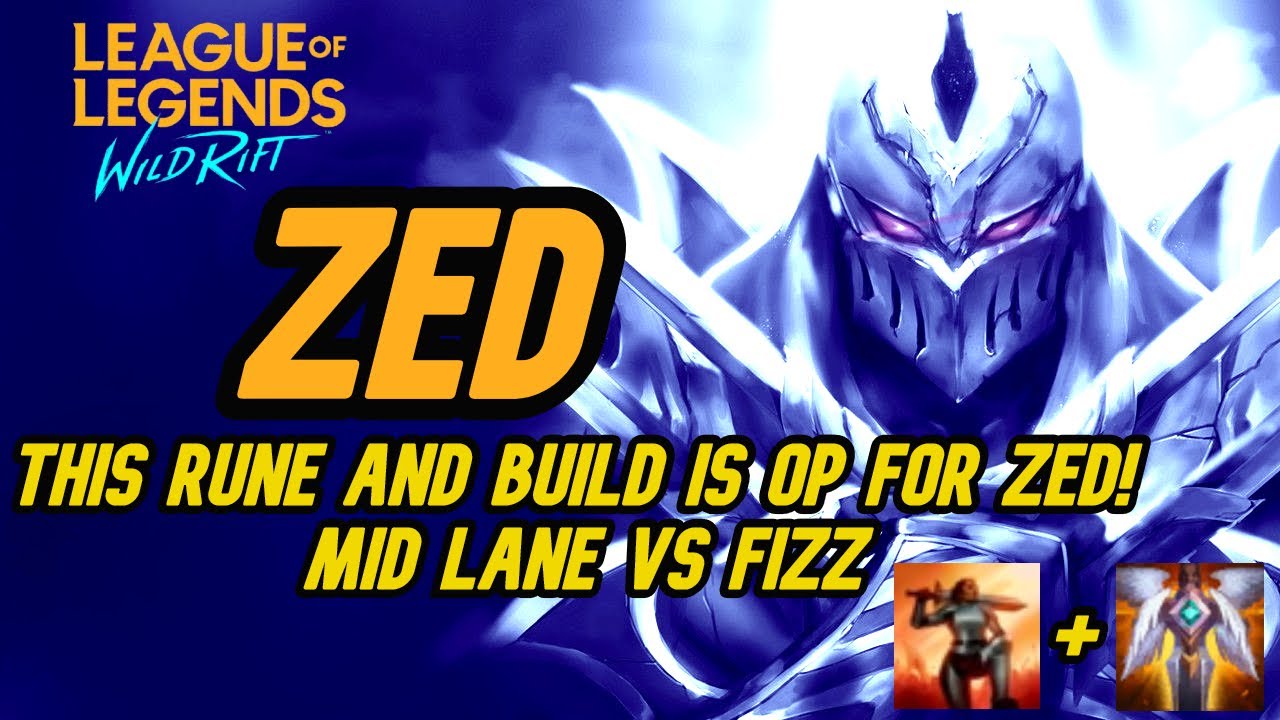 Zed LoL Wild Rift Gameplay | High-Risk High-Damage Rune is OP for ZED ...