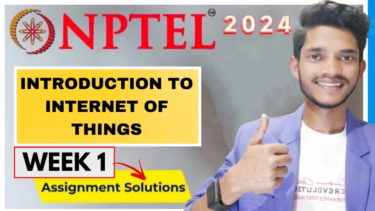 Introduction To Internet Of Things | Week 1 Answers 2024 | NPTEL ...