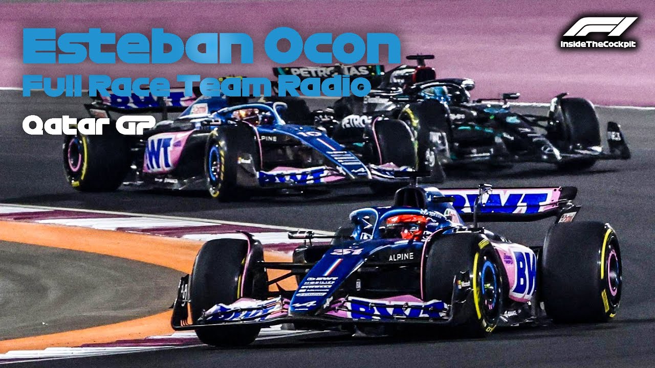 Esteban Ocon Full Race Team Radio | 2023 Qatar Grand Prix - YouTube
