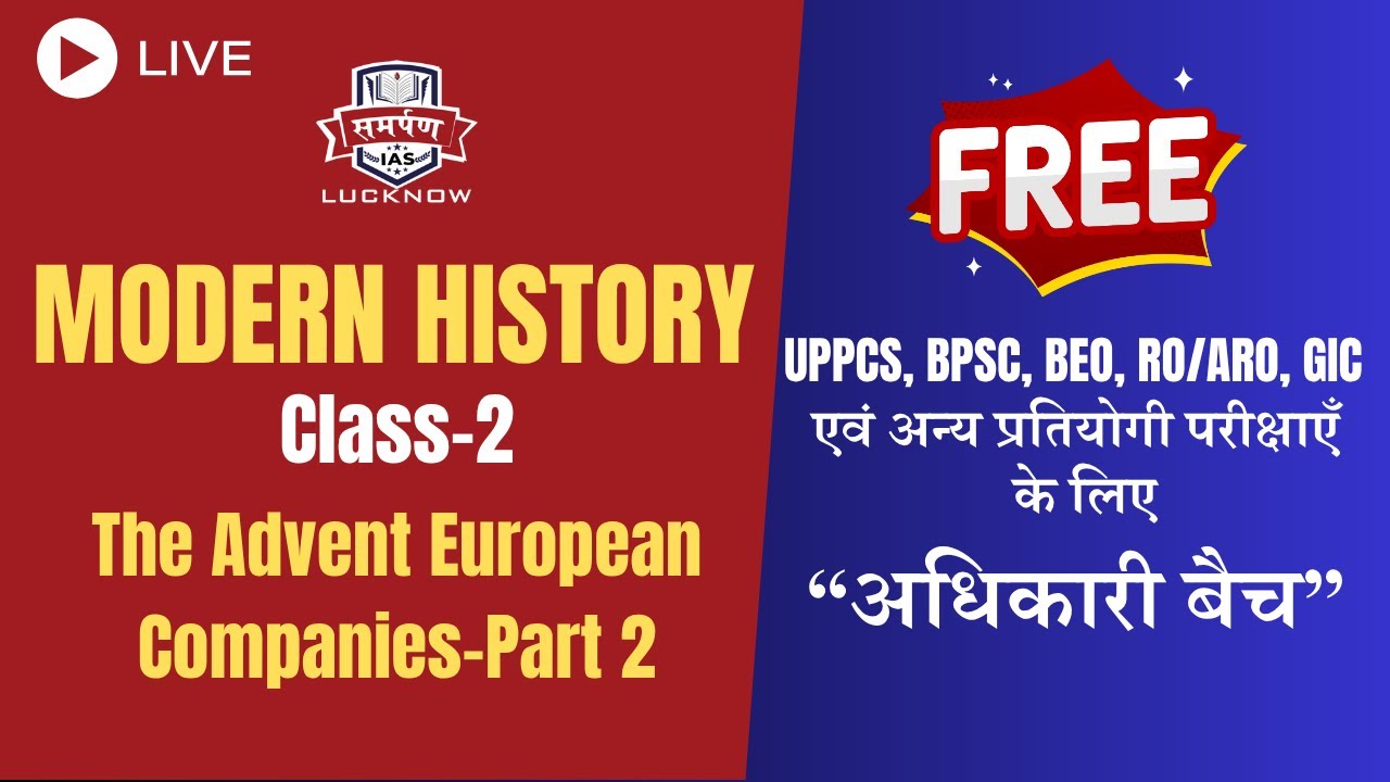 Modern History LIVE Class-2 | The Advent of European Companies ...
