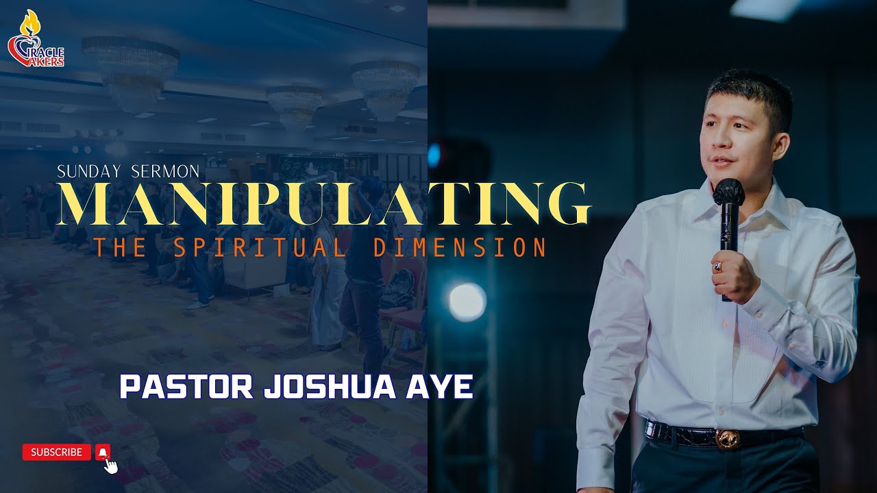 Manipulating the Spiritual Dimension | Pastor Joshua Aye #sunday sermon ...