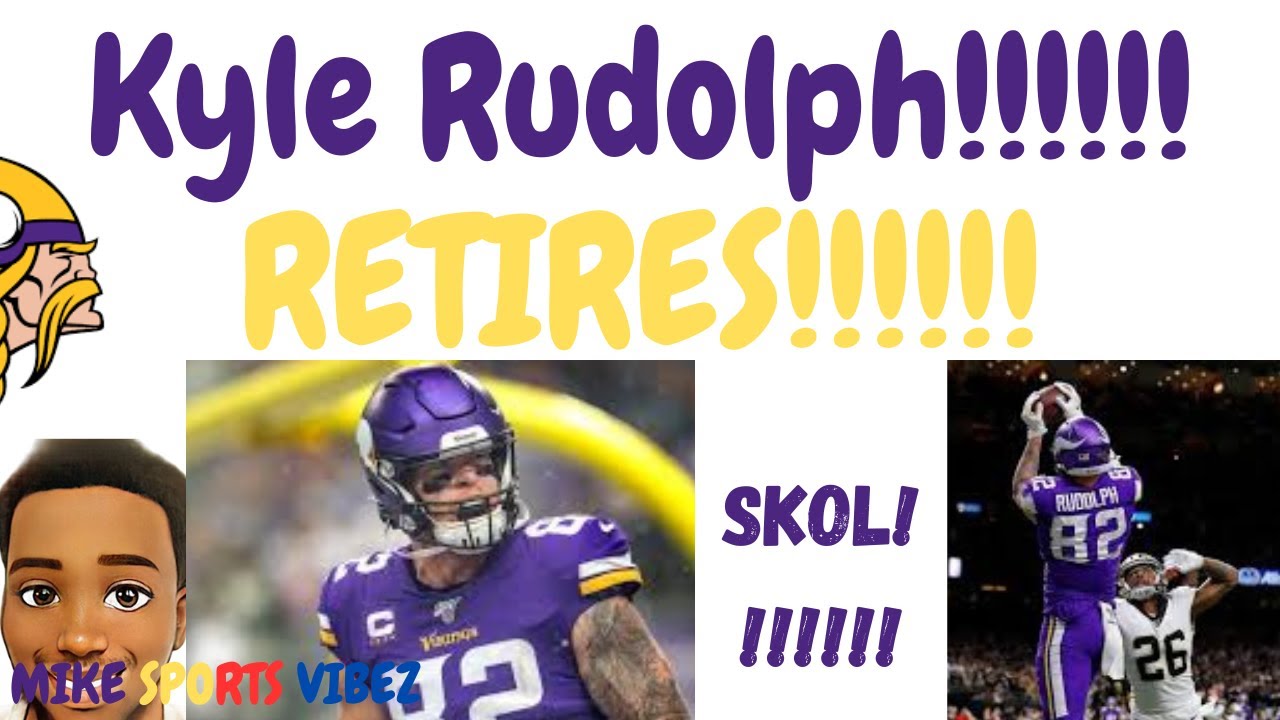 Kyle Rudolph RETIRES after 12 GREAT NFL SEASONS!!!! #SKOL #retire # ...