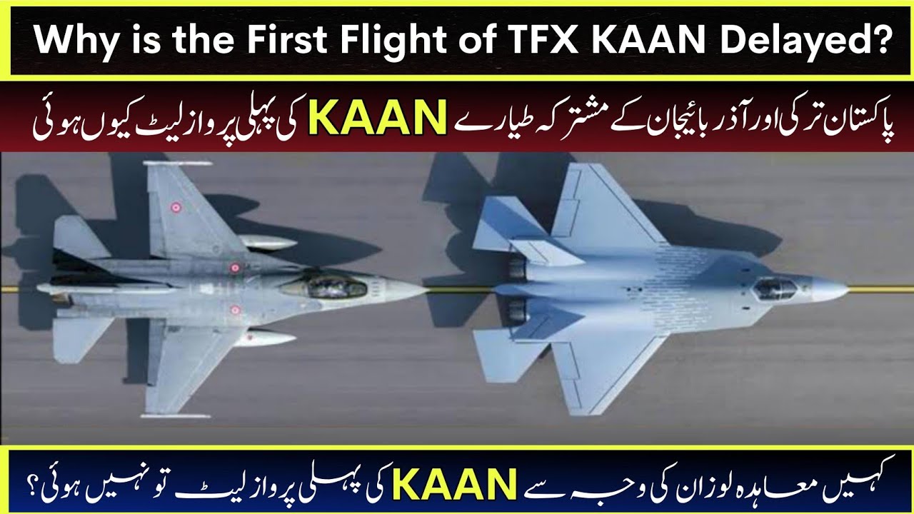 Why is the first flight of TFX KAAN delayed? | Ayyan Official - YouTube