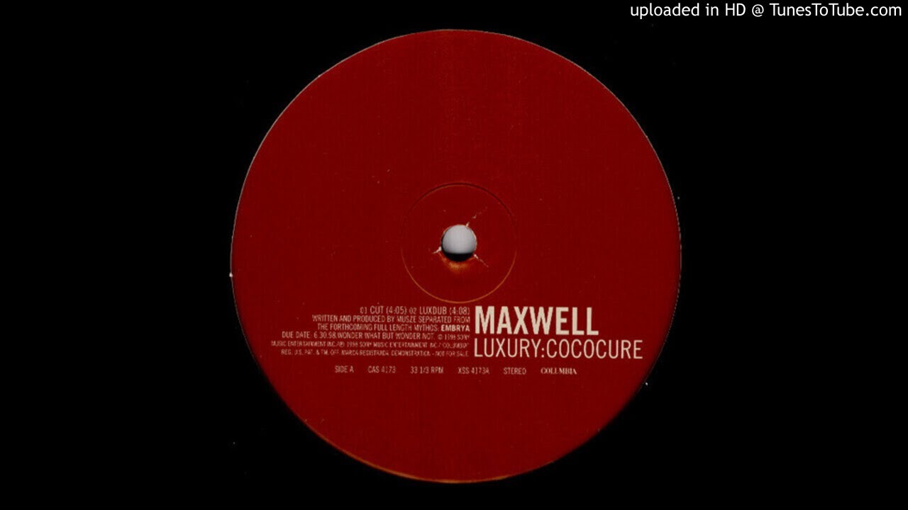 Maxwell - Luxury...Cococure [Prologue, Monologue & Epilogue Suite ...