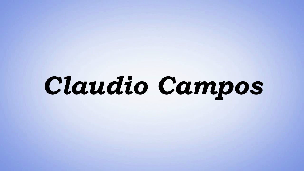 Claudio Campos - YouTube