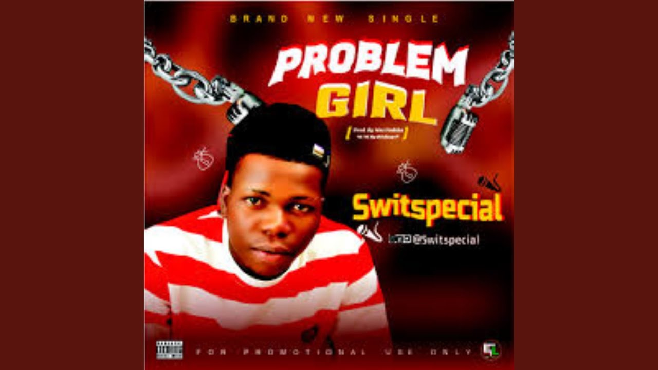 Problem Girl - YouTube