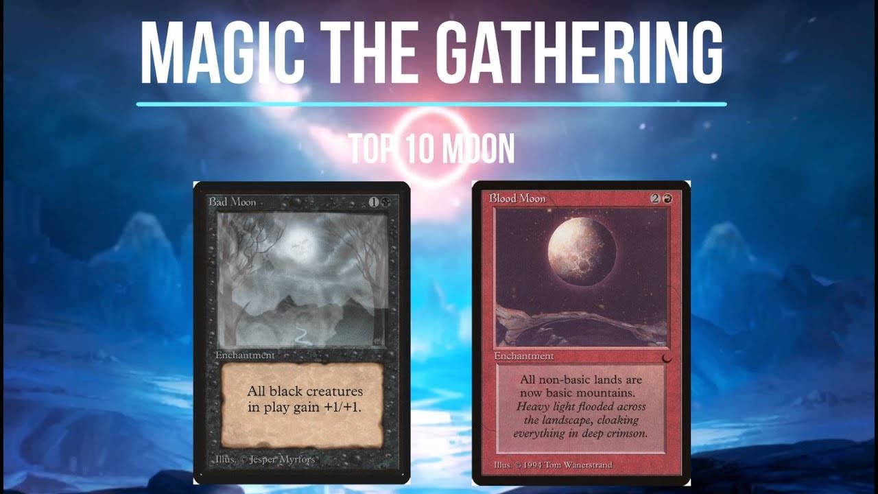 Magic the Gathering - Top 10 Moon - YouTube