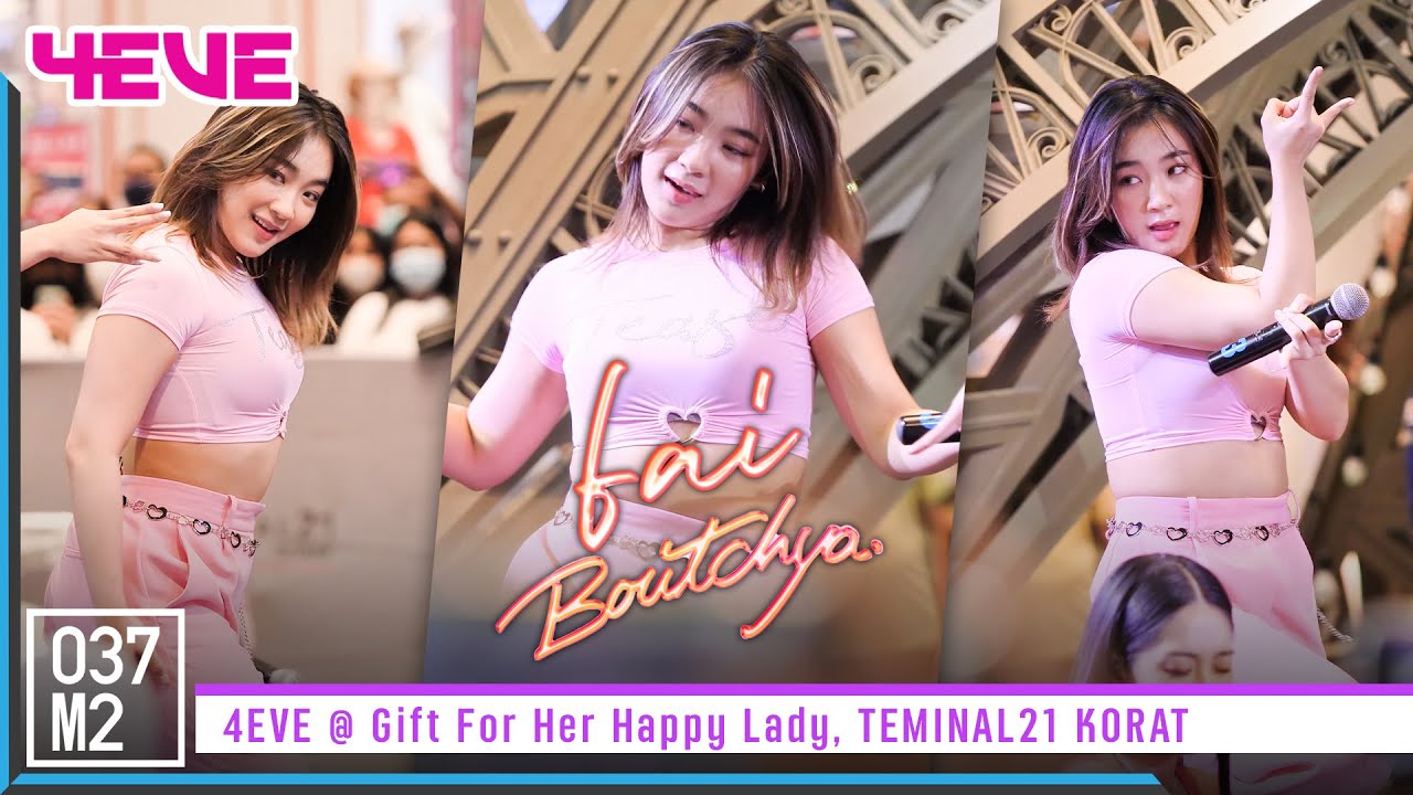 4EVE Fai - Boutchya @ Gift For Her Happy Lady [Fancam 4K 60p] 220812 - YouTube