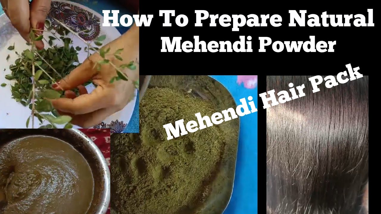 How To Prepare Natural Mehendi Powder|Home Made Mehendi Henna Hair Pack ...