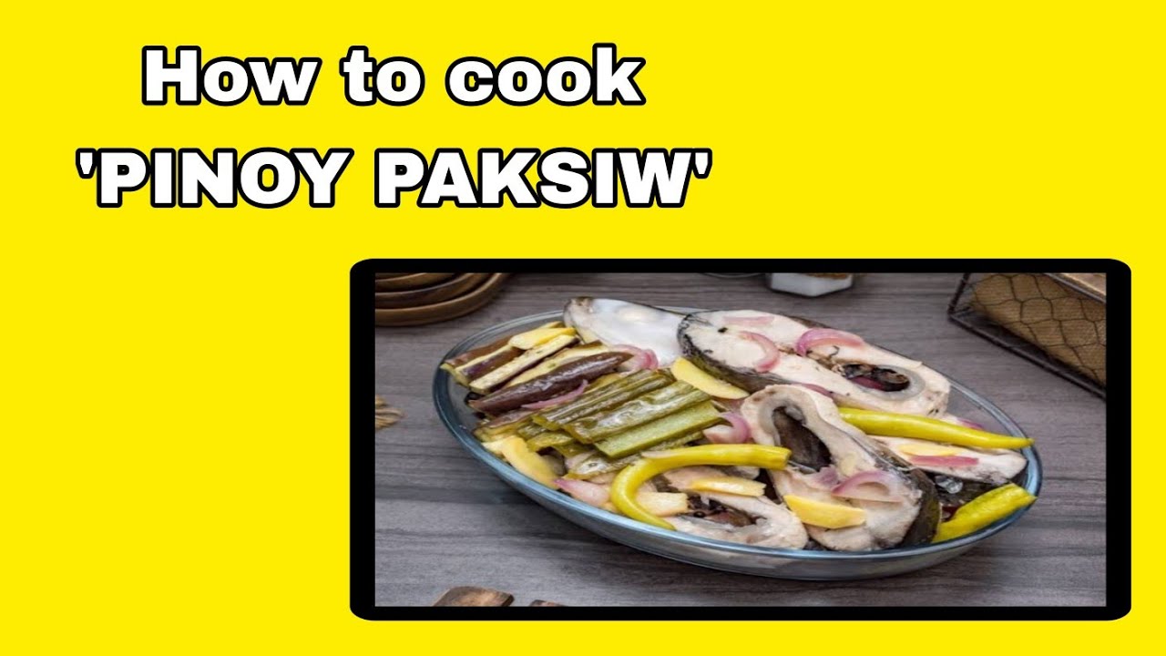 How to cook PINOY PAKSIW - YouTube
