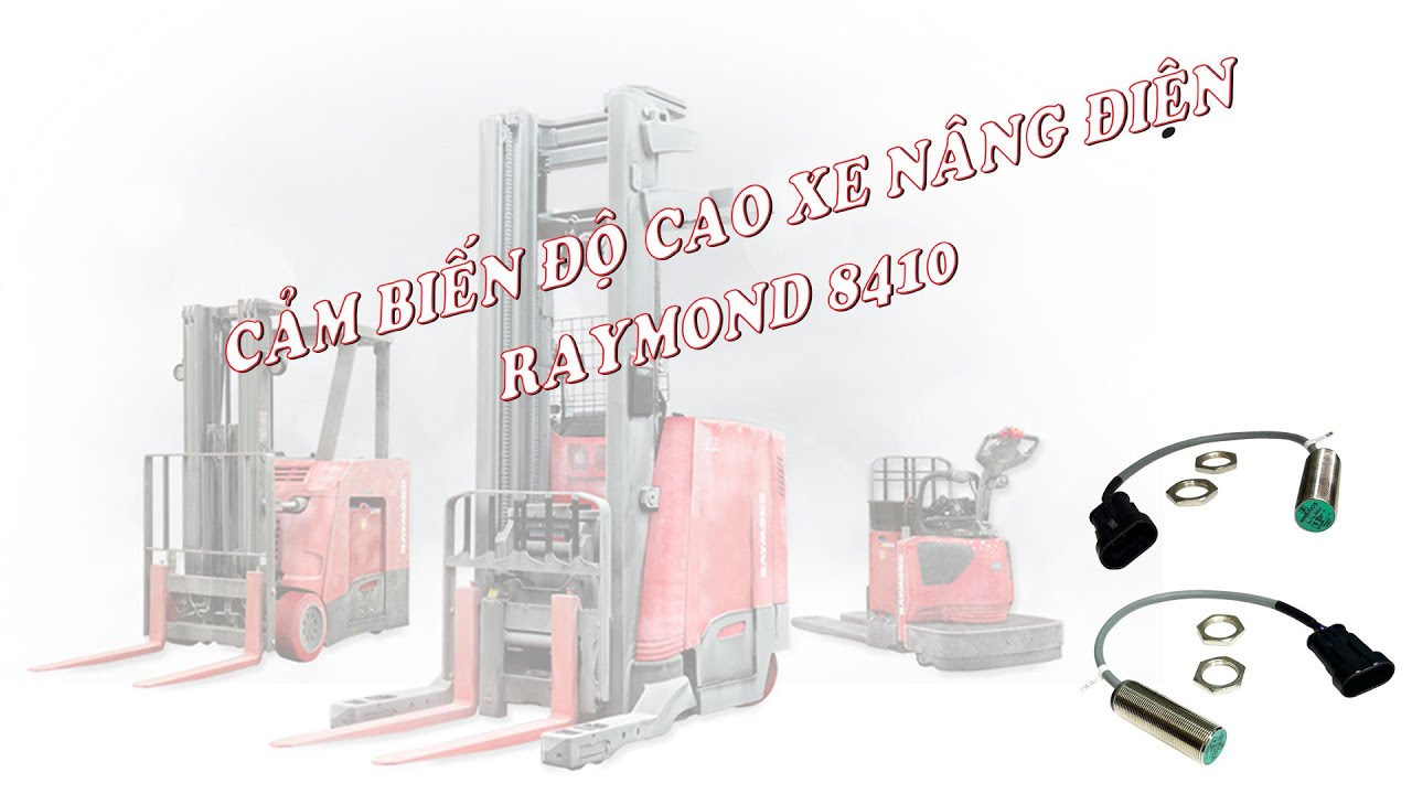 Cảm biến độ cao xe nâng điện Raymond 8410 - YouTube