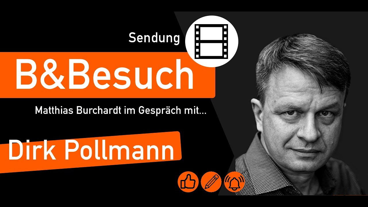 B&Besuch - Matthias Burchardt trifft Dirk Pohlmann - YouTube