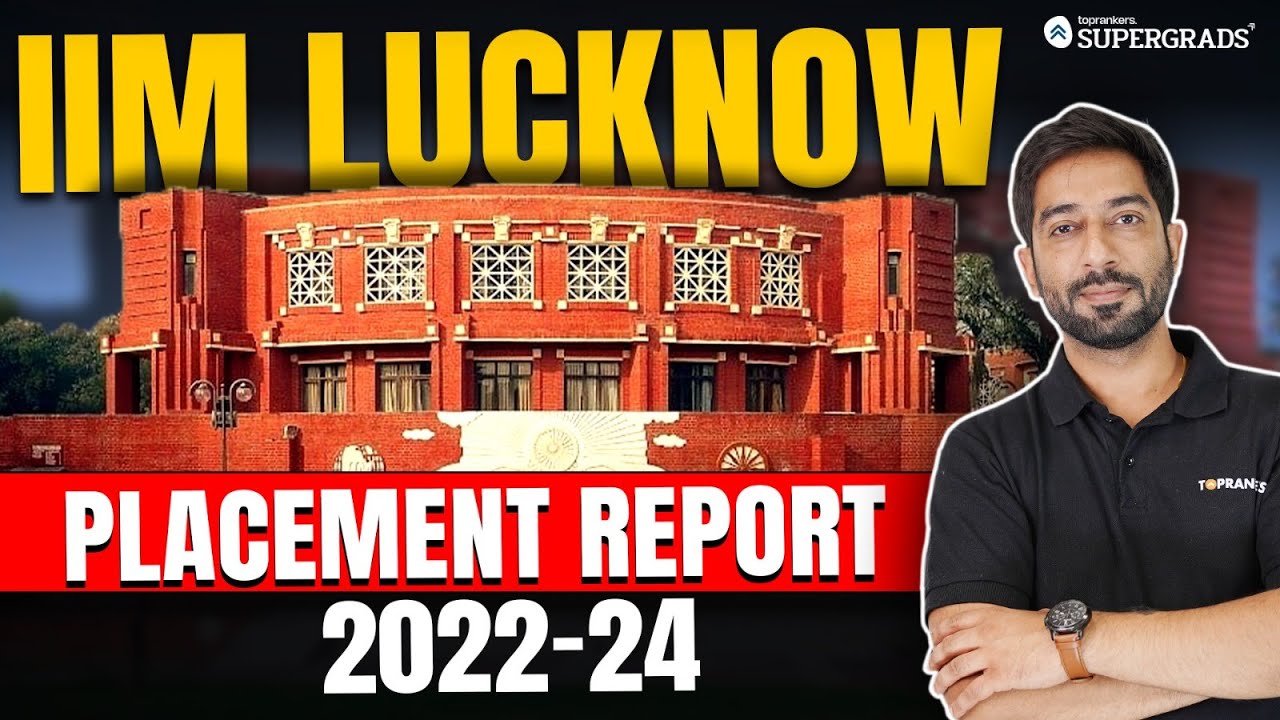 IIM Lucknow Placement Report 2022-24 🤩| Highest Package | 10% Drop in ...