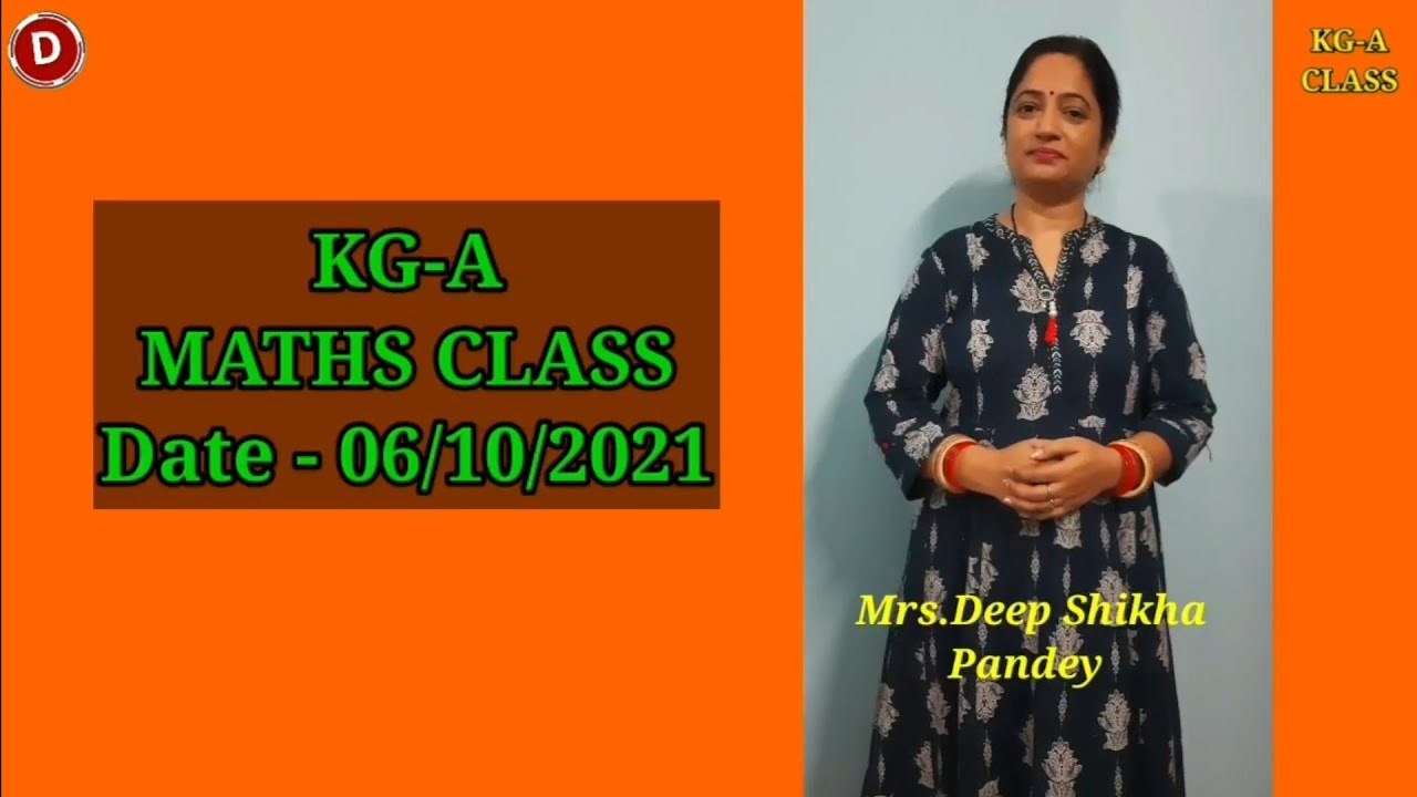 Maths Class for Kindergarten, (06/10/2021) - YouTube