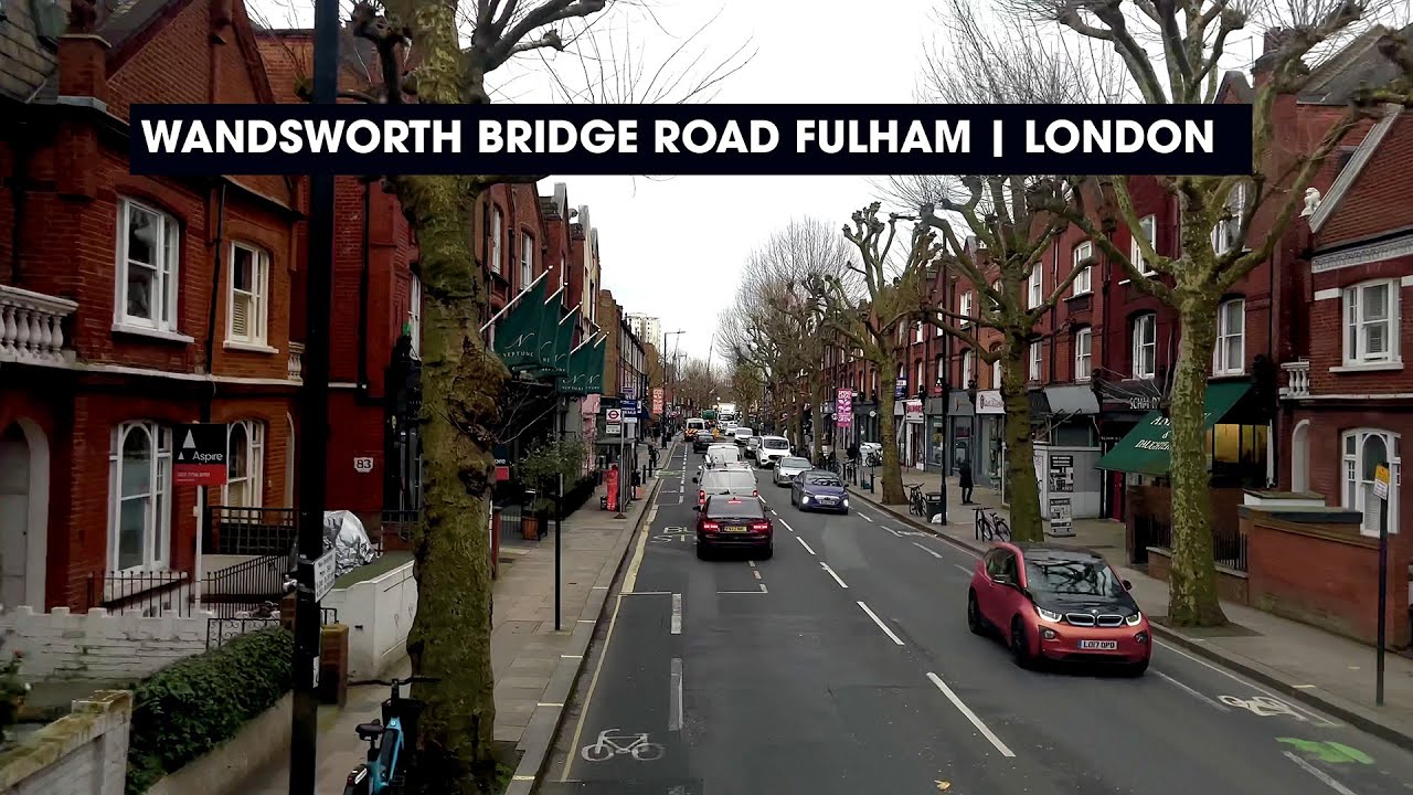 4K | Wandsworth Bridge Road | Fulham - YouTube