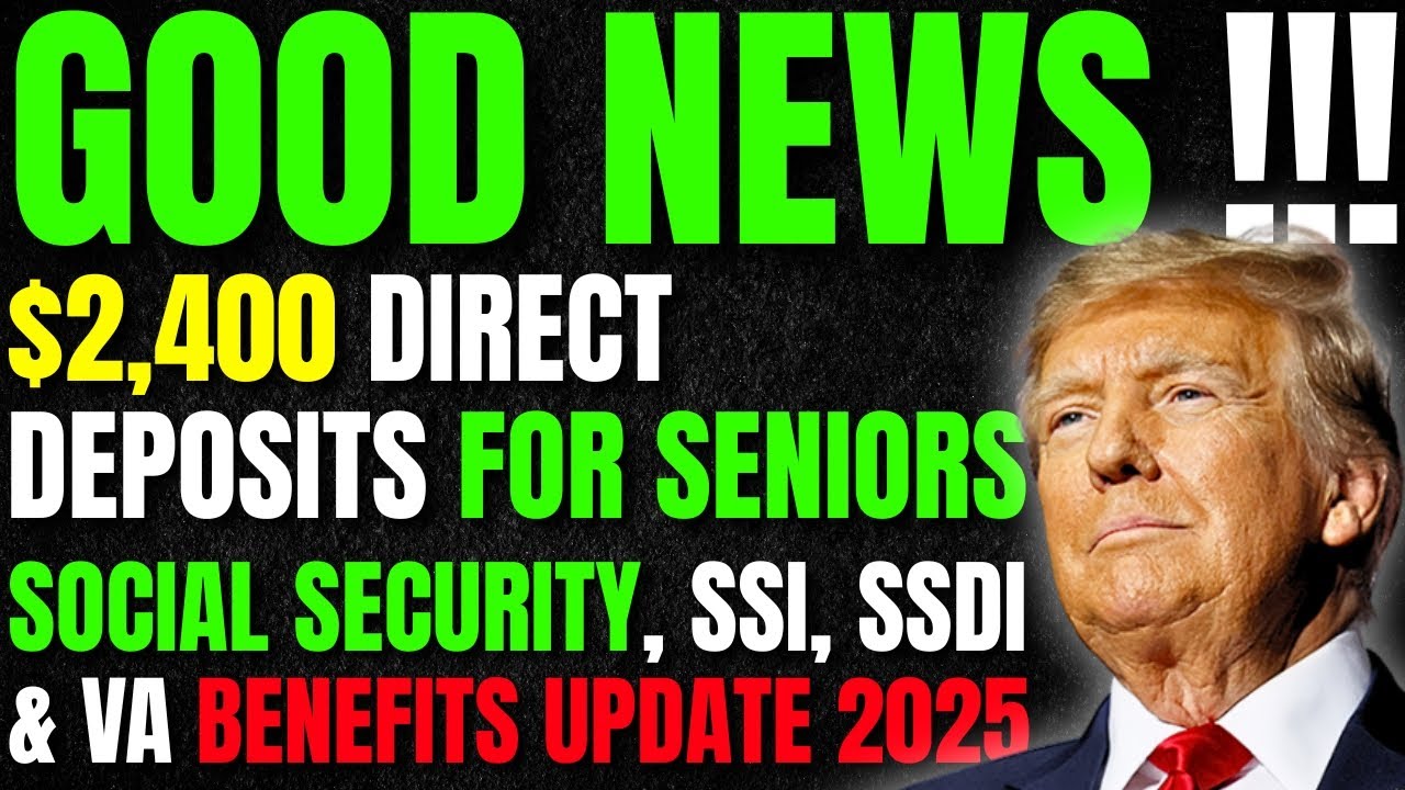 GOOD NEWS! $2,400 Direct Deposits for Seniors – Social Security, SSI ...