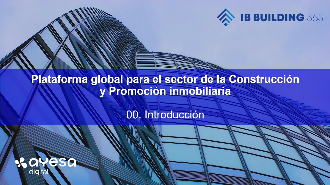 00 Introducción a IB Building 365 - YouTube