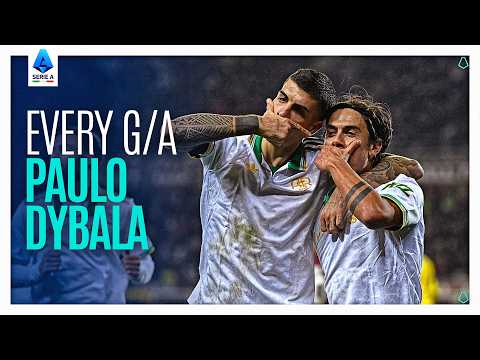 A Feast For The Eyes 👀 EVERY PAULO DYBALA GOAL & ASSIST ⚽🔥
