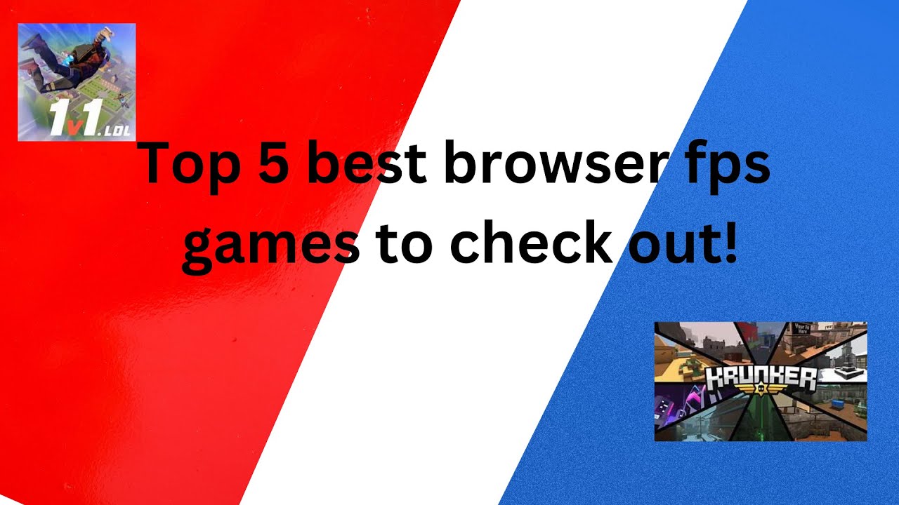 Top 5 free browser fps games to check out! - YouTube