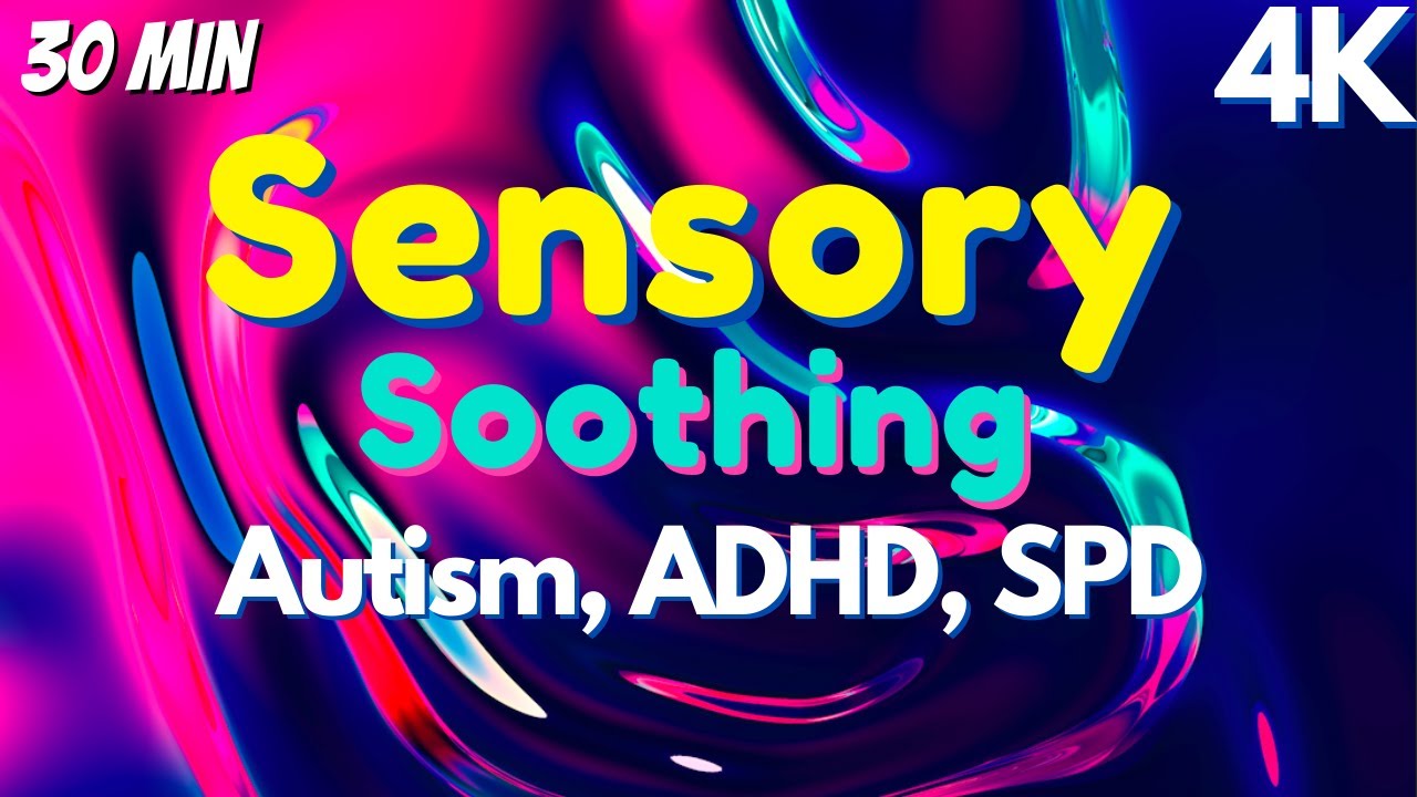 30 minutes Autism, ADHD, SPD, and Aspergers Sensory Soothing Music ...
