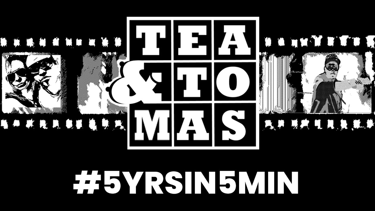 Tea&Tomas 5 years in 5 minutes - YouTube