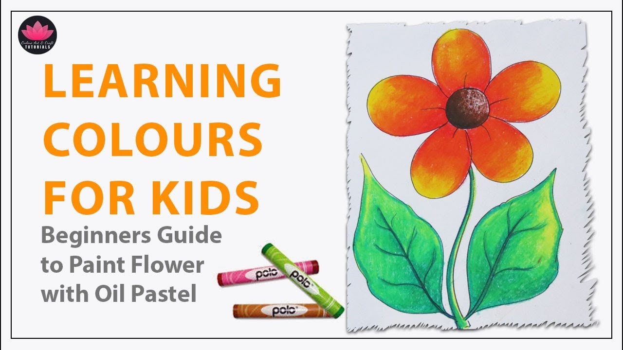 Learning Colours for Kids - Beginners Guide to Paint Flower with Oil ...