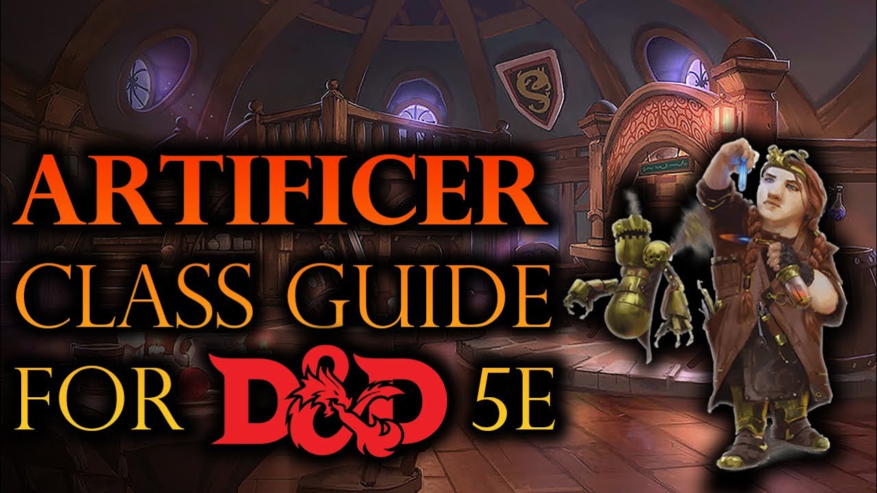 Artificer Class Guide for Dungeons and Dragons 5e - YouTube