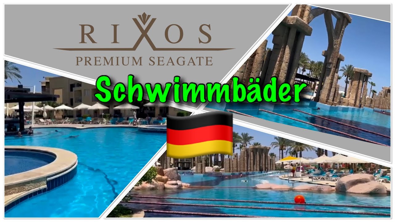 Schwimmbad - Rixos - German Version Deutsch 🇩🇪 - YouTube