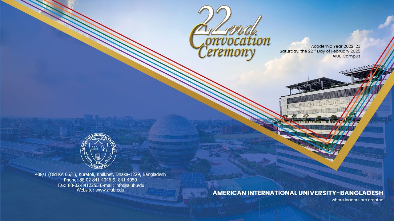 🎓 AIUB 22nd Convocation 2025– Live from AIUB Campus! 🎓 - YouTube