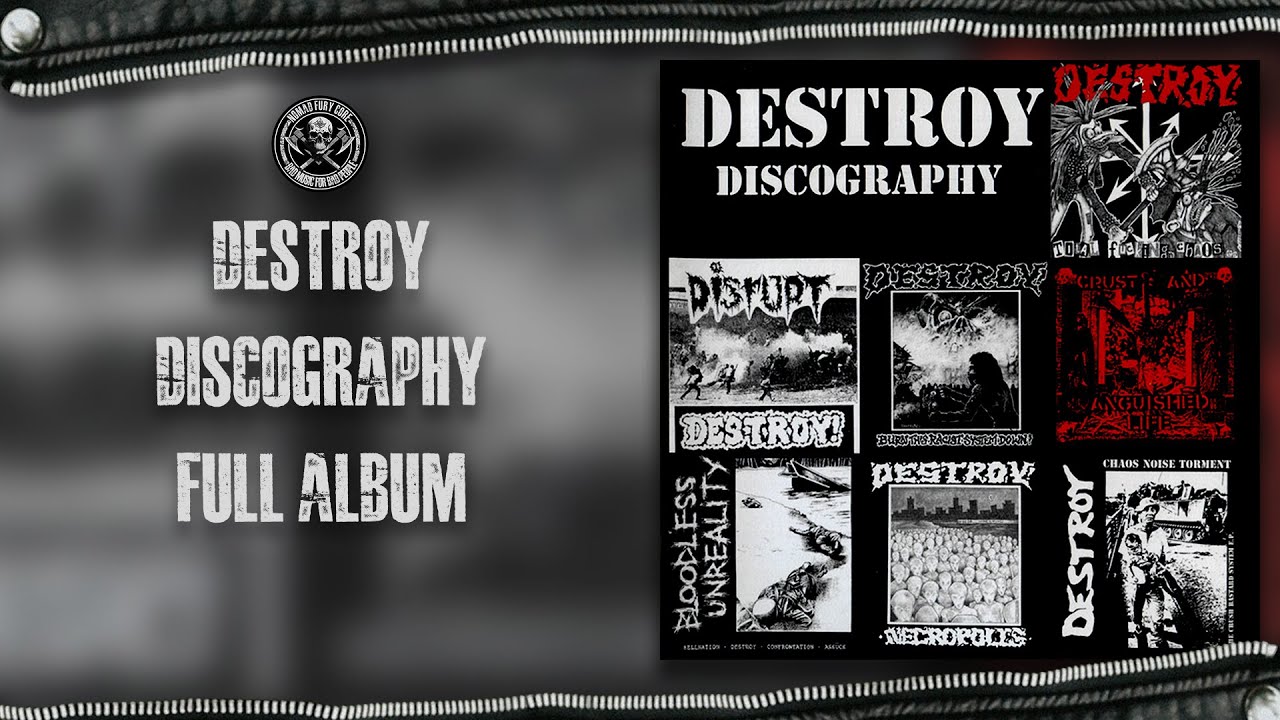 Destroy - Discography (Full Album) - YouTube