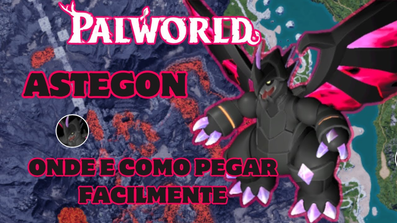 PalWorld: Astegon - Onde e como pegar Facilmente - YouTube