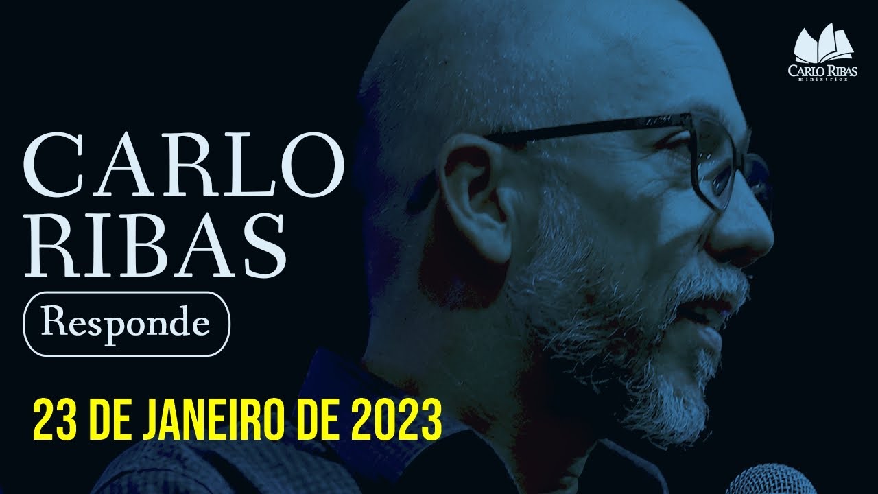 Carlo Ribas Responde - 23 de Janeiro de 2023 - YouTube