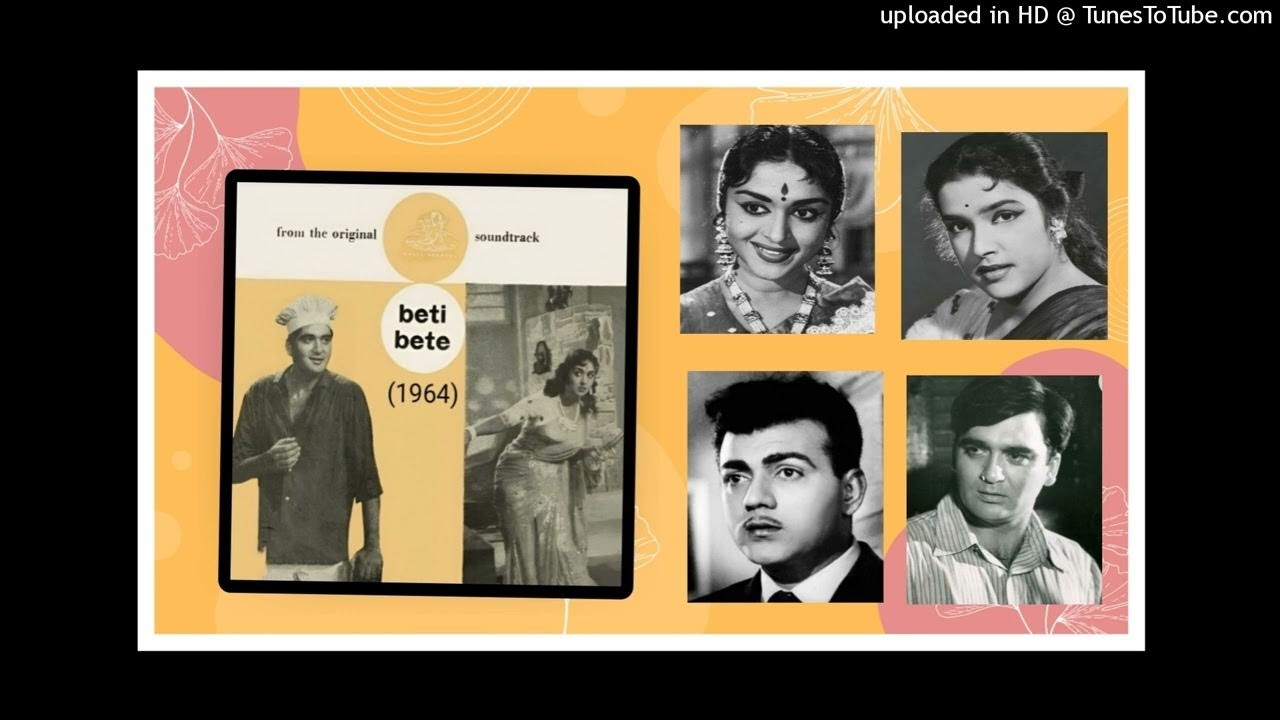 Beti Bete (1964) - Gori Chalo Na Hans Ki Chaal Zamana Dushman Hai (Asha - Rafi) - YouTube