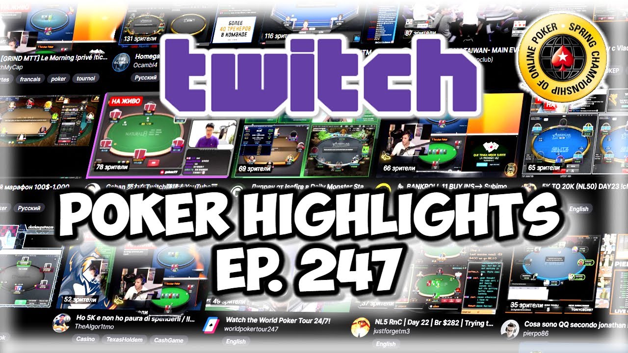 Top Twitch Poker Highlights: Episode 247 - PokerStars SCOOP 2024 ...