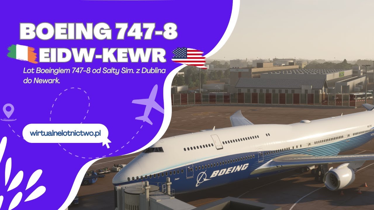 MSFS2020 & SayIntentions.ai - Boeing 748 od Salty | Dublin - Newark ...