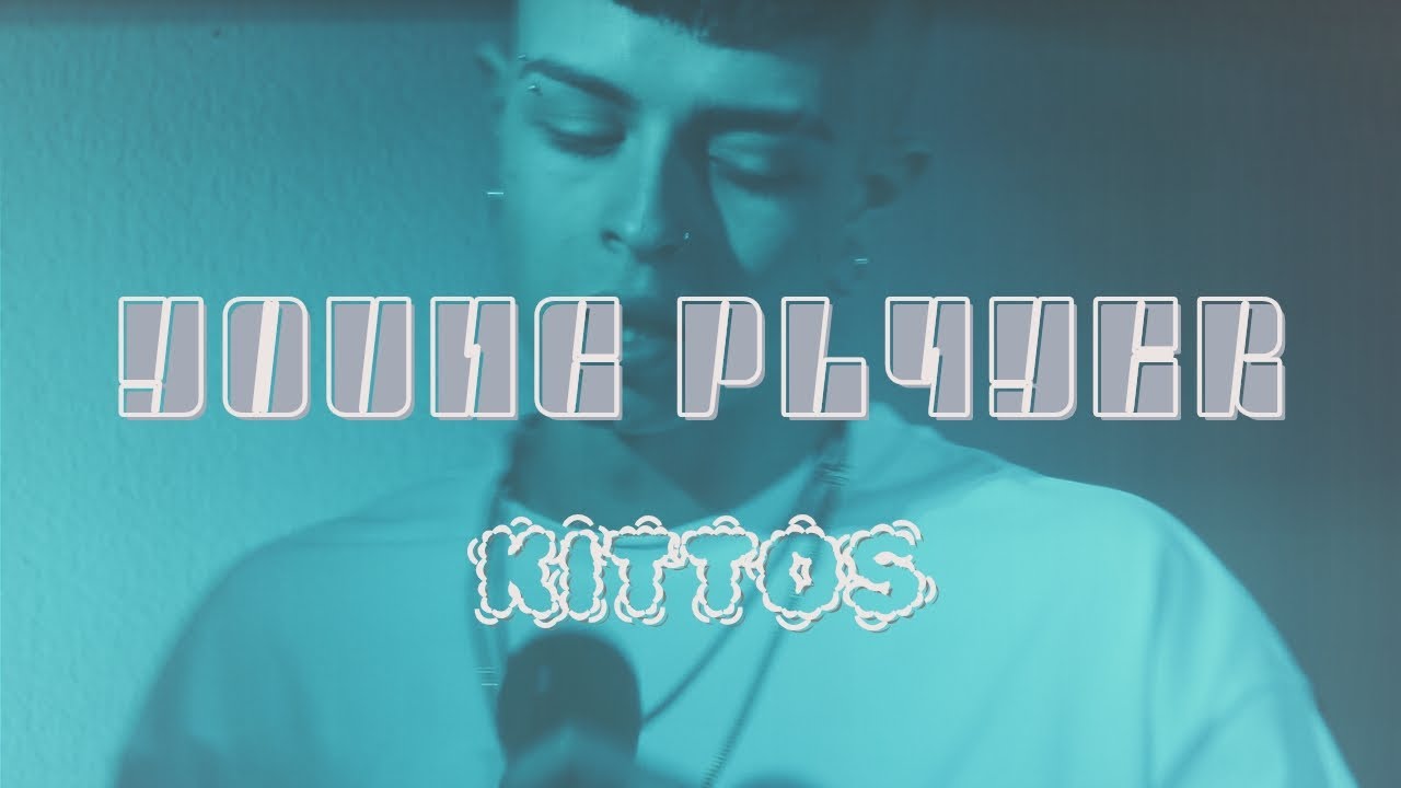 KITTOS - Y0UNG PL4YER (PROD.KEKO) - YouTube