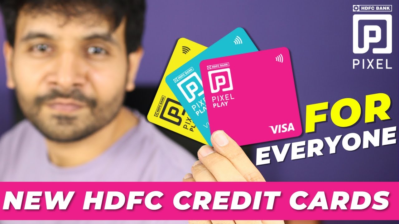 HDFC Pixel Play Credit Cards Launched | On Salary of Rs. 8000 Only 🔥🔥 ...