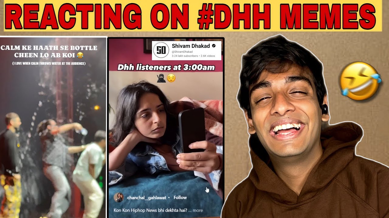 REACTING ON DHH FUNNIEST MEMES🤣 | CALM NE DOLLAR 💰 WET KAR DIYA😳 - YouTube